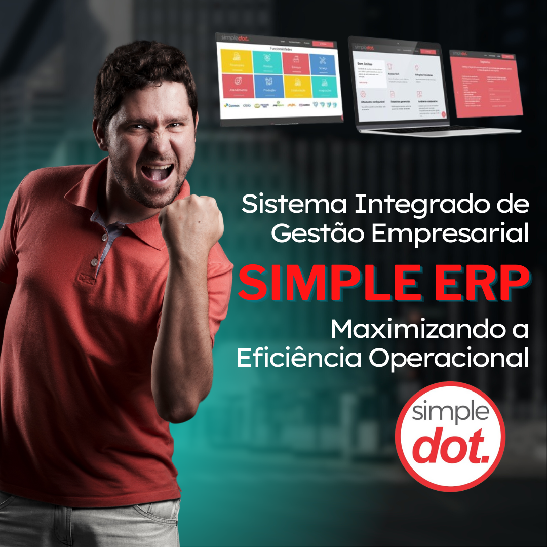 O que é sistema integrado de gestão empresarial - Simple ERP